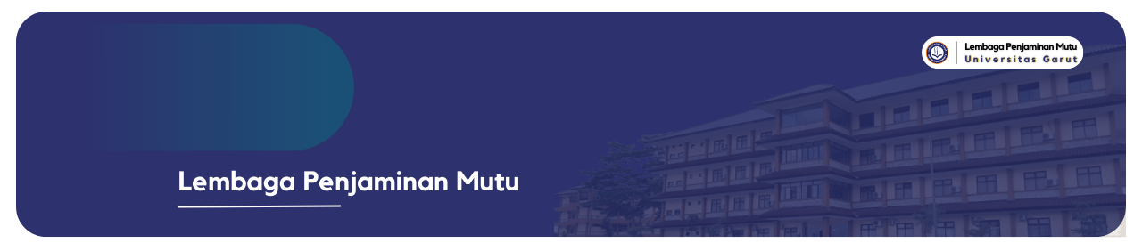 Lembaga Penjaminan Mutu – LPM | Universitas Garut